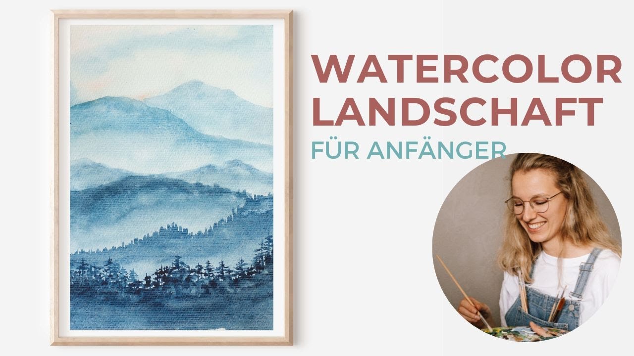 Aquarell Landschaft in 8 Schritten einfach malen lernen